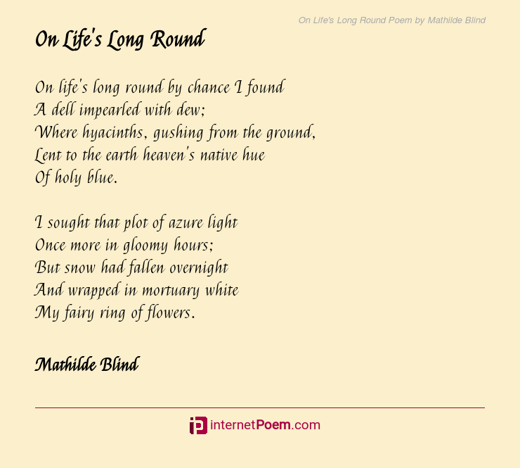 On Life's Long Round Poem by Mathilde Blind