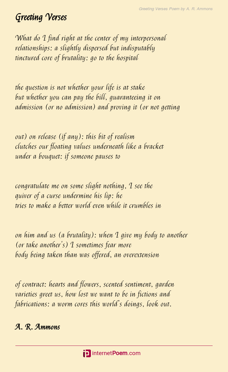 Greeting Verses Poem by A. R. Ammons