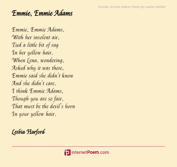 Emmie, Emmie Adams Poem by Lesbia Harford