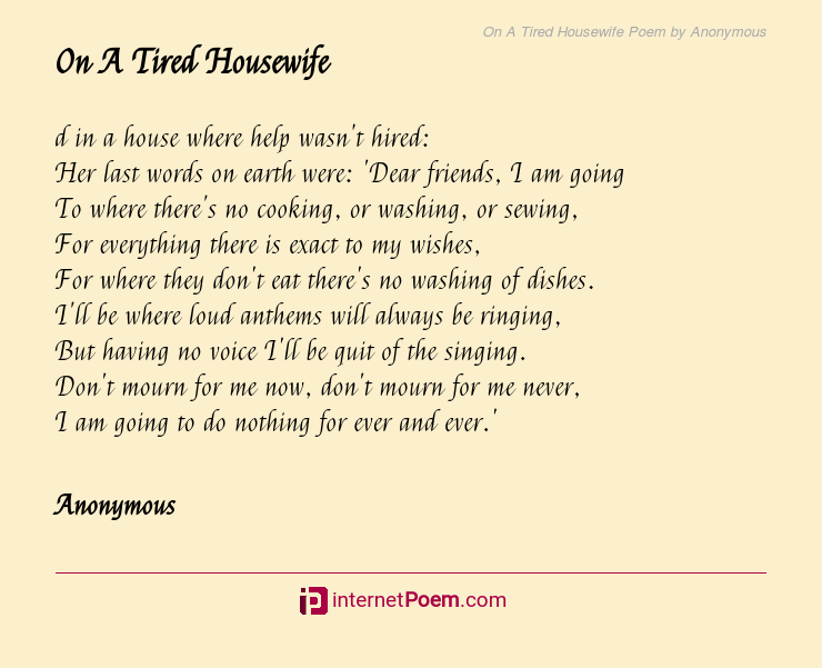 On A Tired Housewife Poem by Anonymous