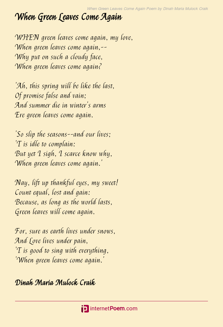 When Green Leaves Come Again Poem by Dinah Maria Mulock Craik