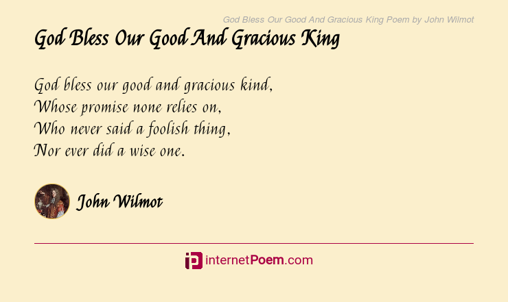 God Bless Our Good And Gracious King Poem by John Wilmot