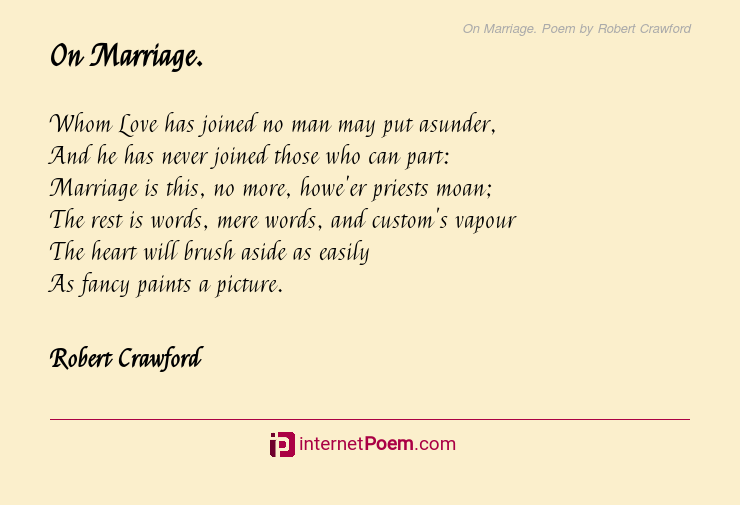 On Marriage. Poem by Robert Crawford