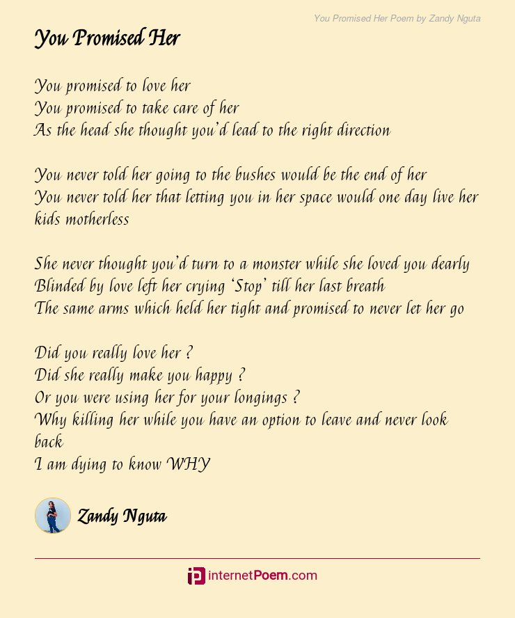 You Promised Her Poem by Zandy Nguta