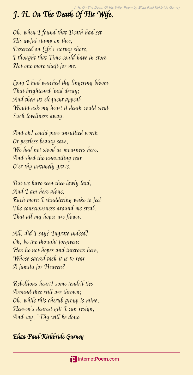 J. H. On The Death Of His Wife. Poem by Eliza Paul Kirkbride Gurney