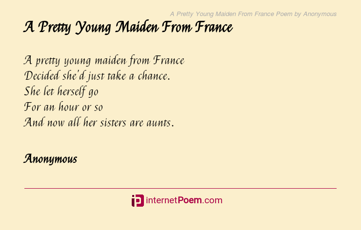 A Pretty Young Maiden From France Poem by Anonymous