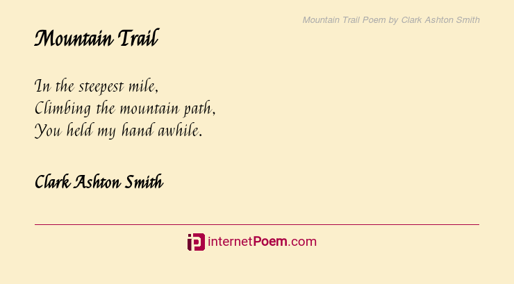 Mountain Trail Poem by Clark Ashton Smith