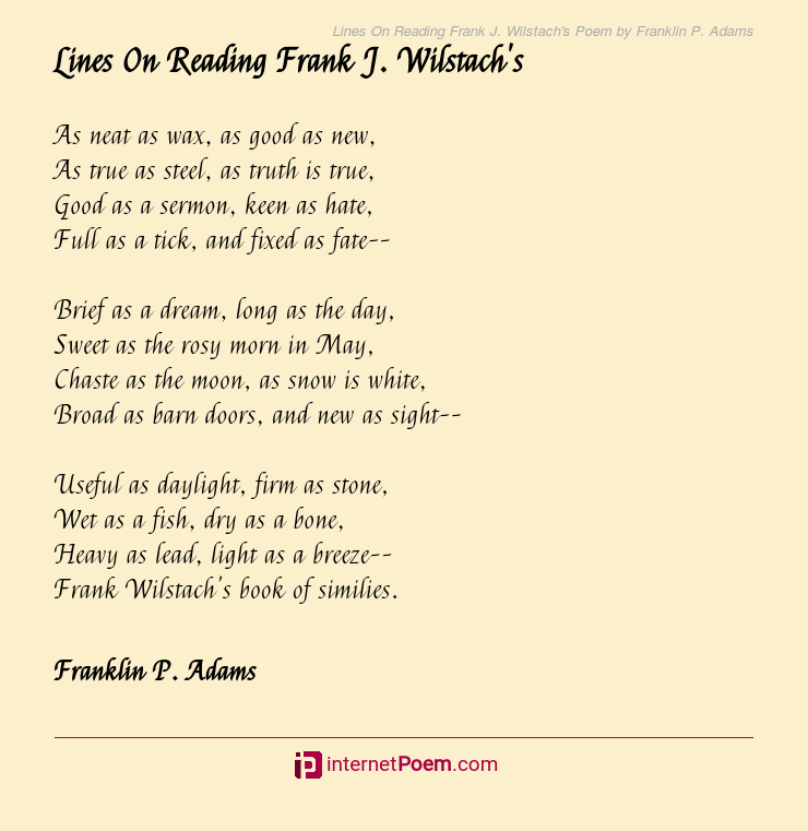 Lines On Reading Frank J. Wilstach's Poem by Franklin P. Adams