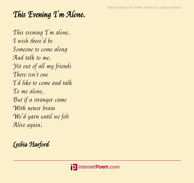 This Evening I'm Alone. Poem by Lesbia Harford