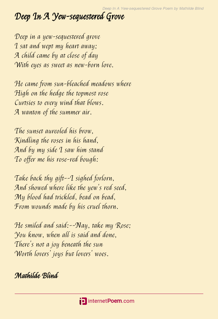Deep In A Yew-sequestered Grove Poem Rhyme Scheme