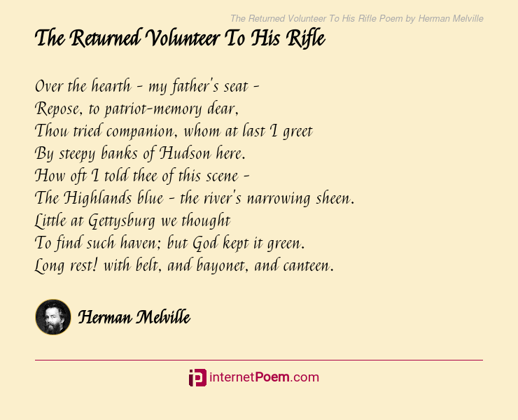 The Returned Volunteer To His Rifle Poem by Herman Melville