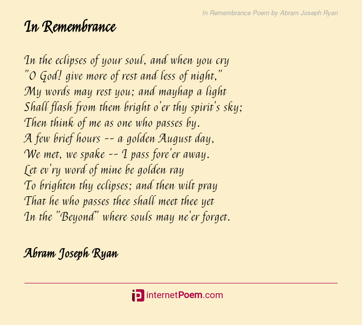 In Remembrance Poem by Abram Joseph Ryan