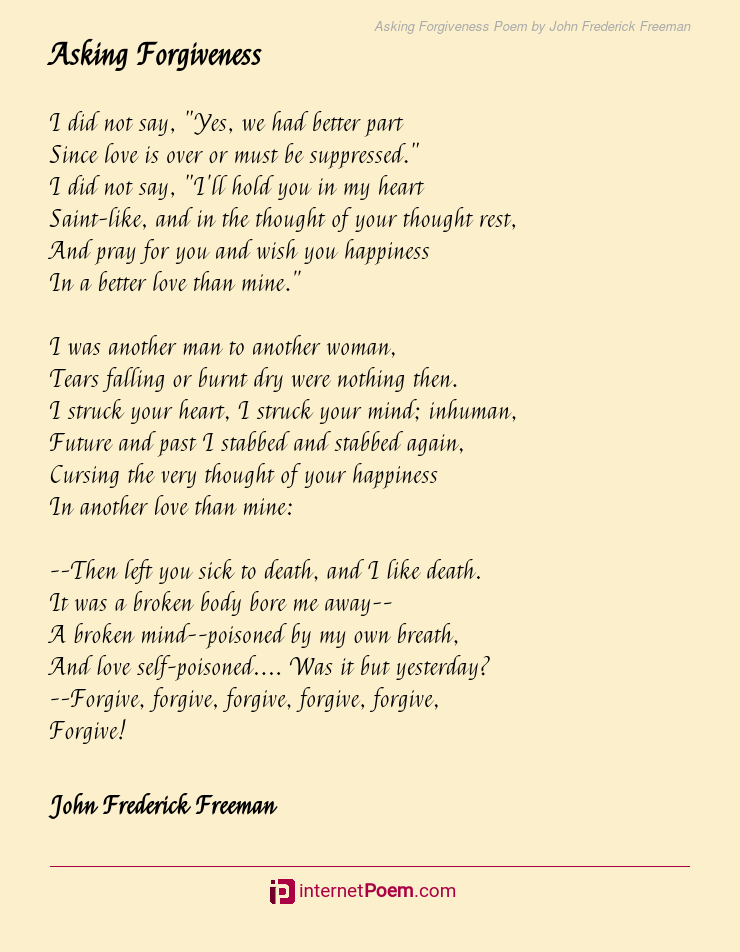 Asking Forgiveness Poem by John Frederick Freeman