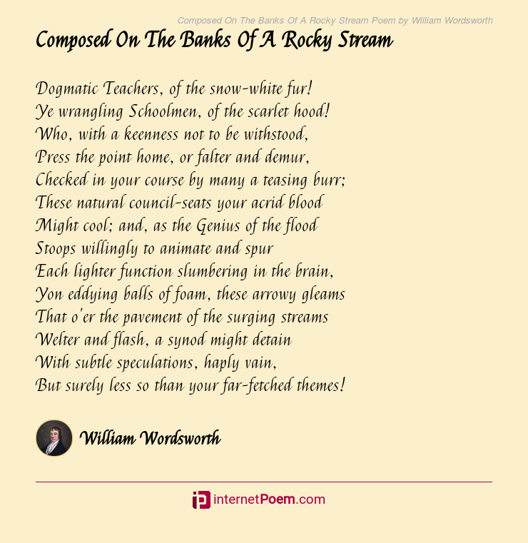 Composed On The Banks Of A Rocky Stream Poem by William Wordsworth