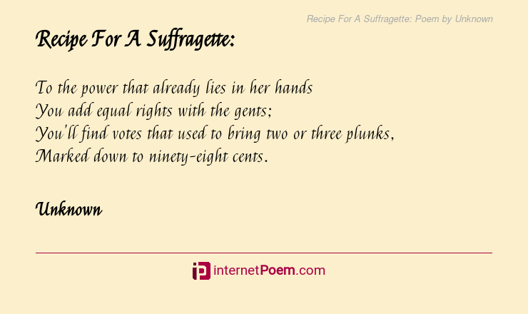 Recipe For A Suffragette: Poem by Unknown