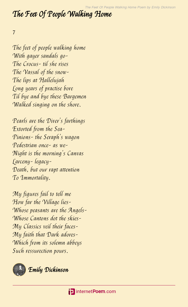 The Feet Of People Walking Home Poem by Emily Dickinson