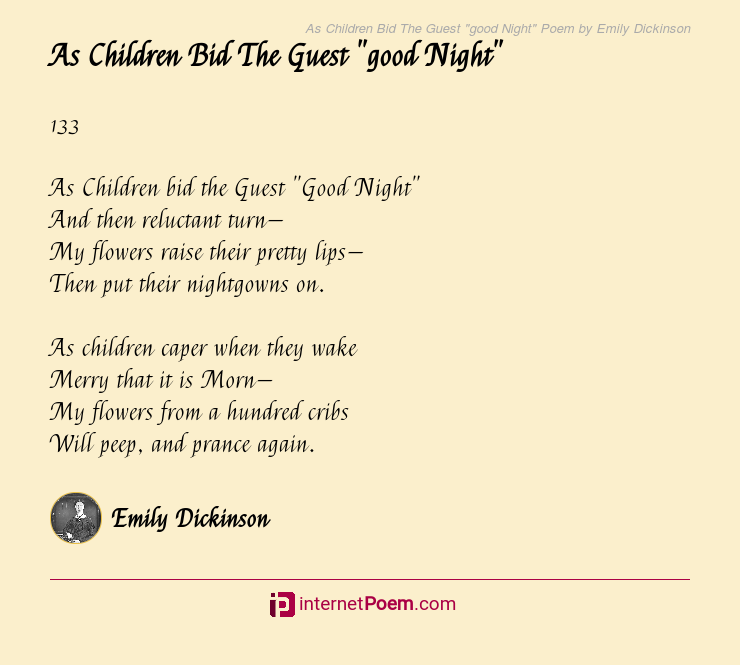 As Children Bid The Guest "good Night" Poem by Emily Dickinson