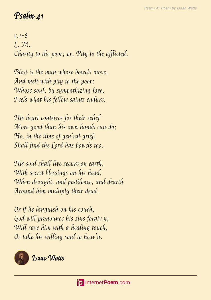 Psalm 41 Poem by Isaac Watts