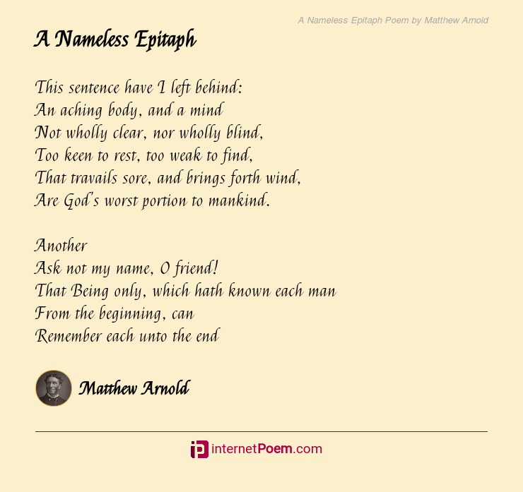 A Nameless Epitaph Poem by Matthew Arnold