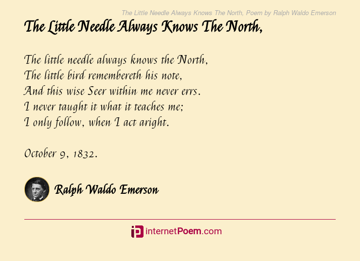 The Little Needle Always Knows The North, Poem by Ralph Waldo Emerson