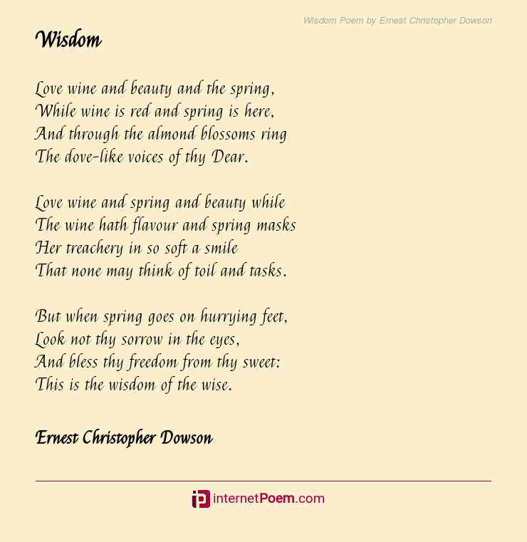 Wisdom Poem by Ernest Christopher Dowson
