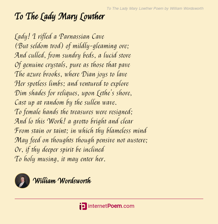 To The Lady Mary Lowther Poem by William Wordsworth