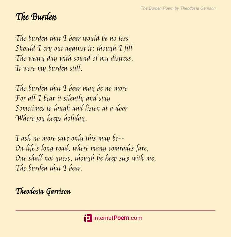 The Burden Poem by Theodosia Garrison