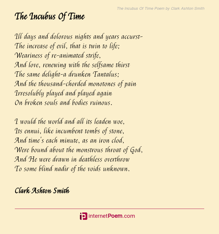 The Incubus Of Time Poem Rhyme Scheme