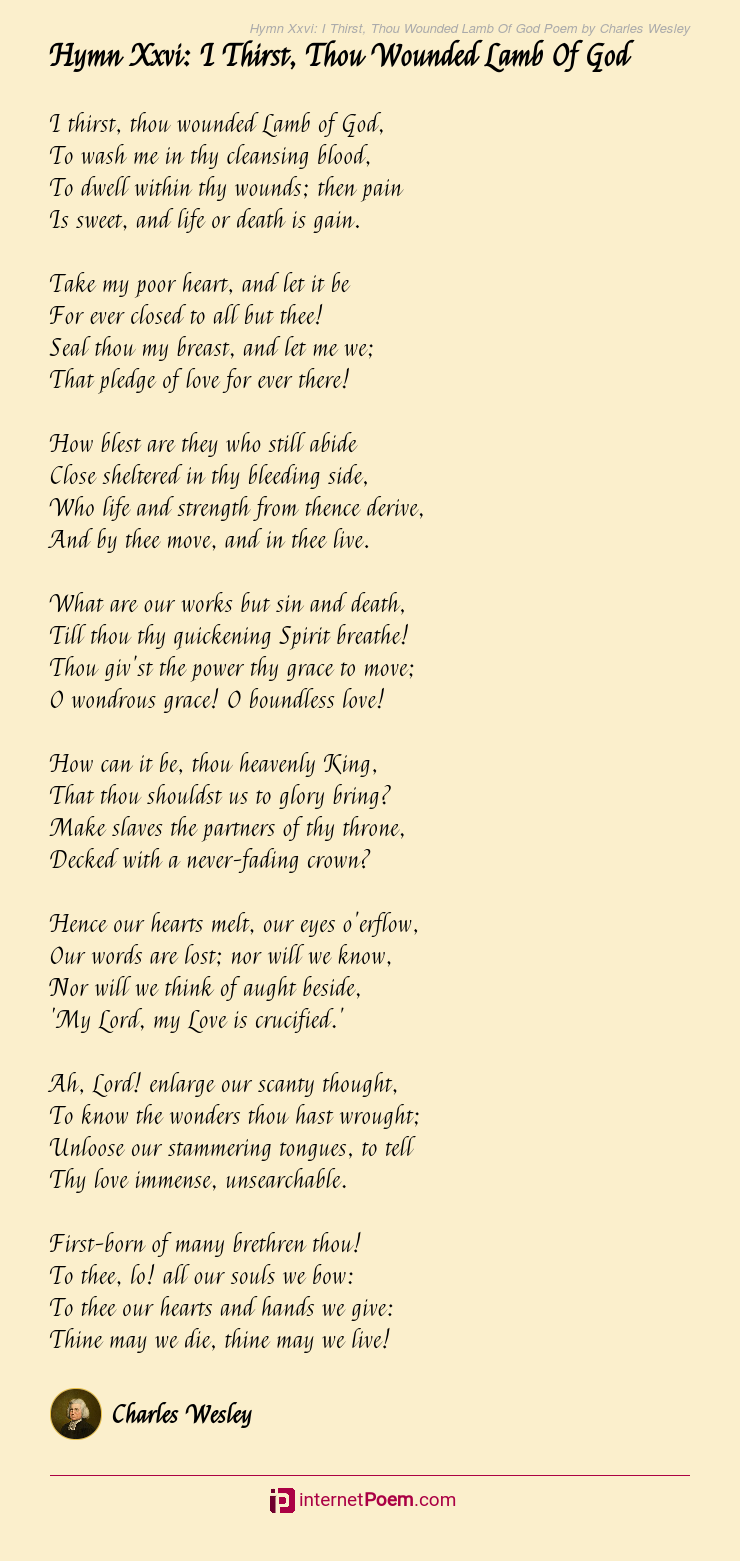 Hymn Xxvi: I Thirst, Thou Wounded Lamb Of God Poem by Charles Wesley