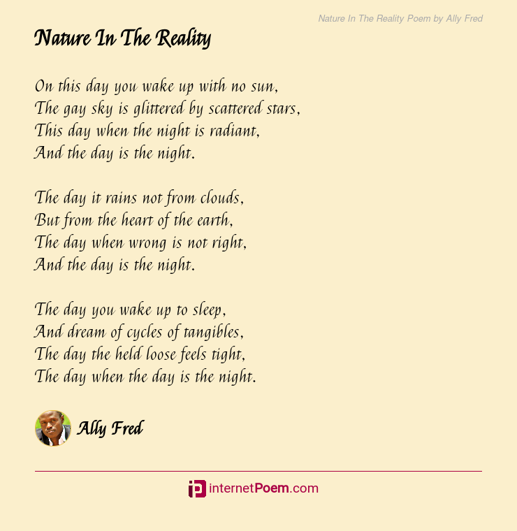 Nature In The Reality Poem by Ally Fred