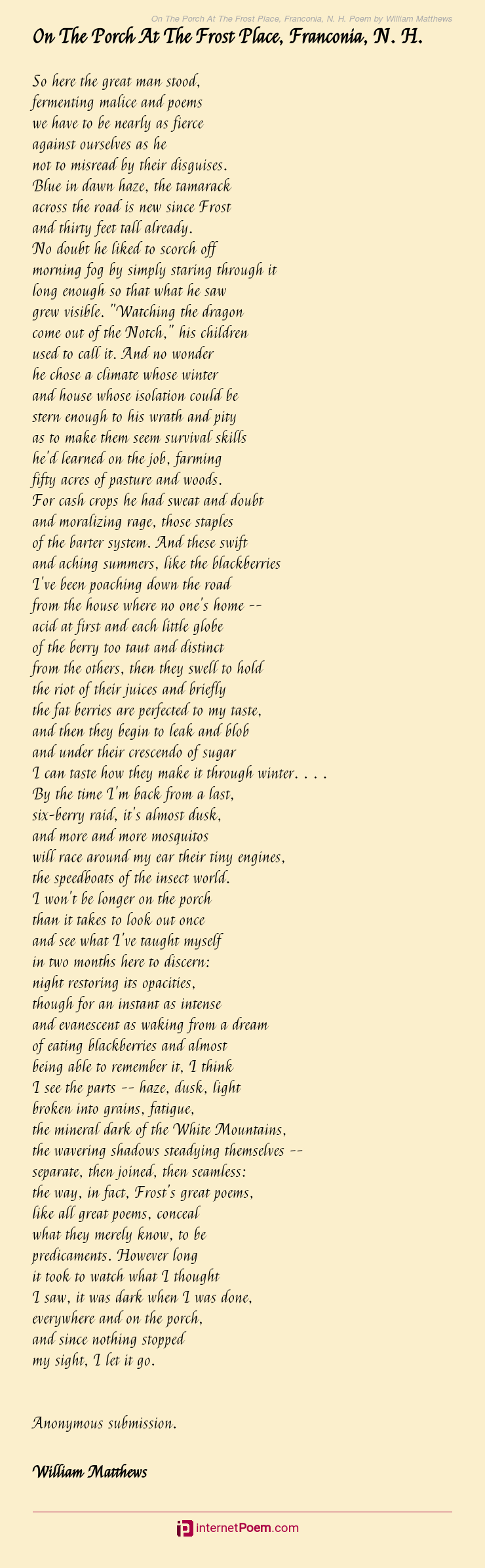 On The Porch At The Frost Place, Franconia, N. H. Poem by William Matthews