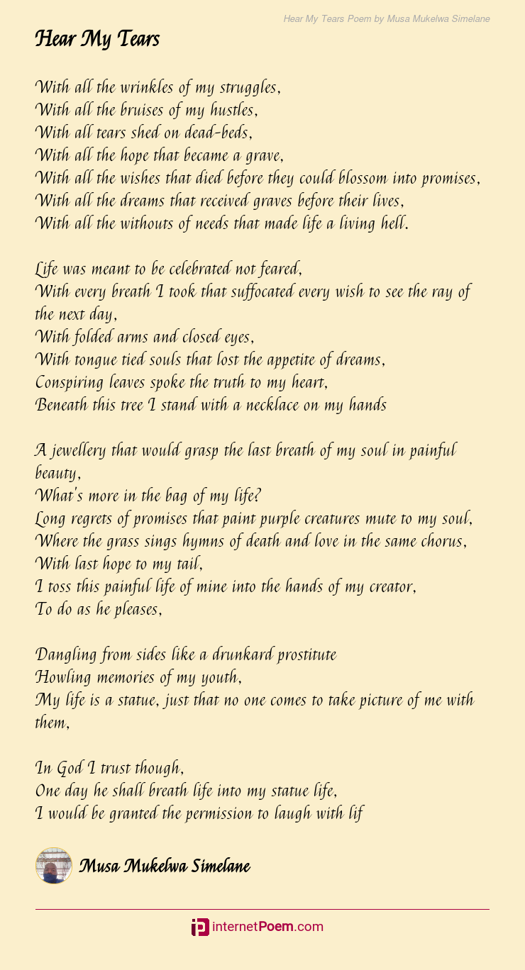 Hear My Tears Poem by Musa Mukelwa Simelane