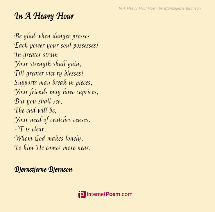 In A Heavy Hour Poem by Bjarnstjerne Bjarnson