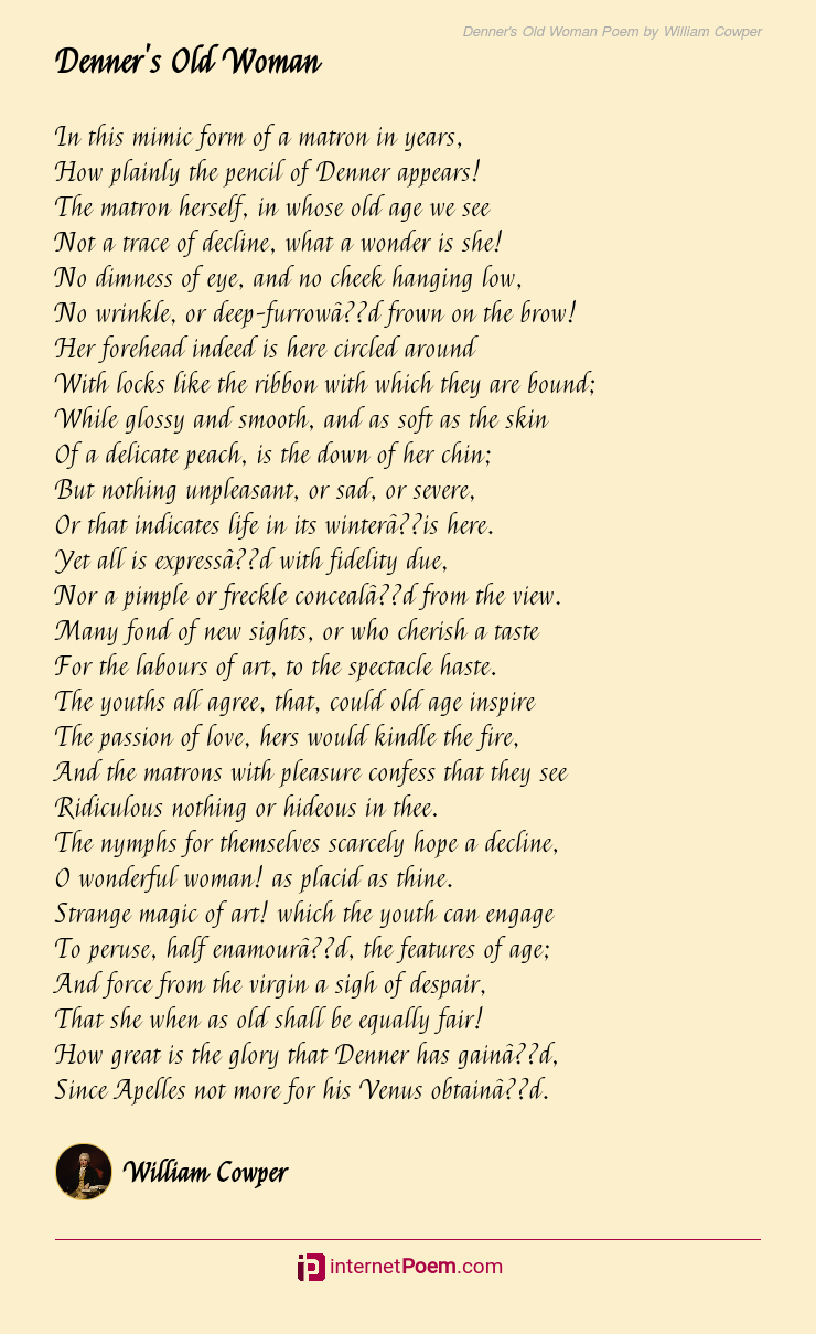 Denner's Old Woman Poem by William Cowper
