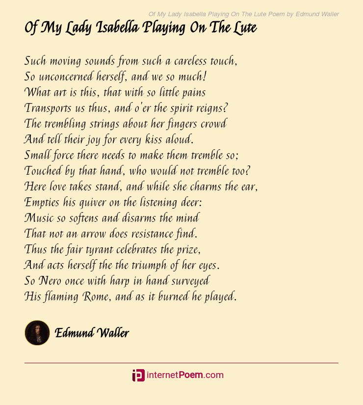 Of My Lady Isabella Playing On The Lute Poem by Edmund Waller