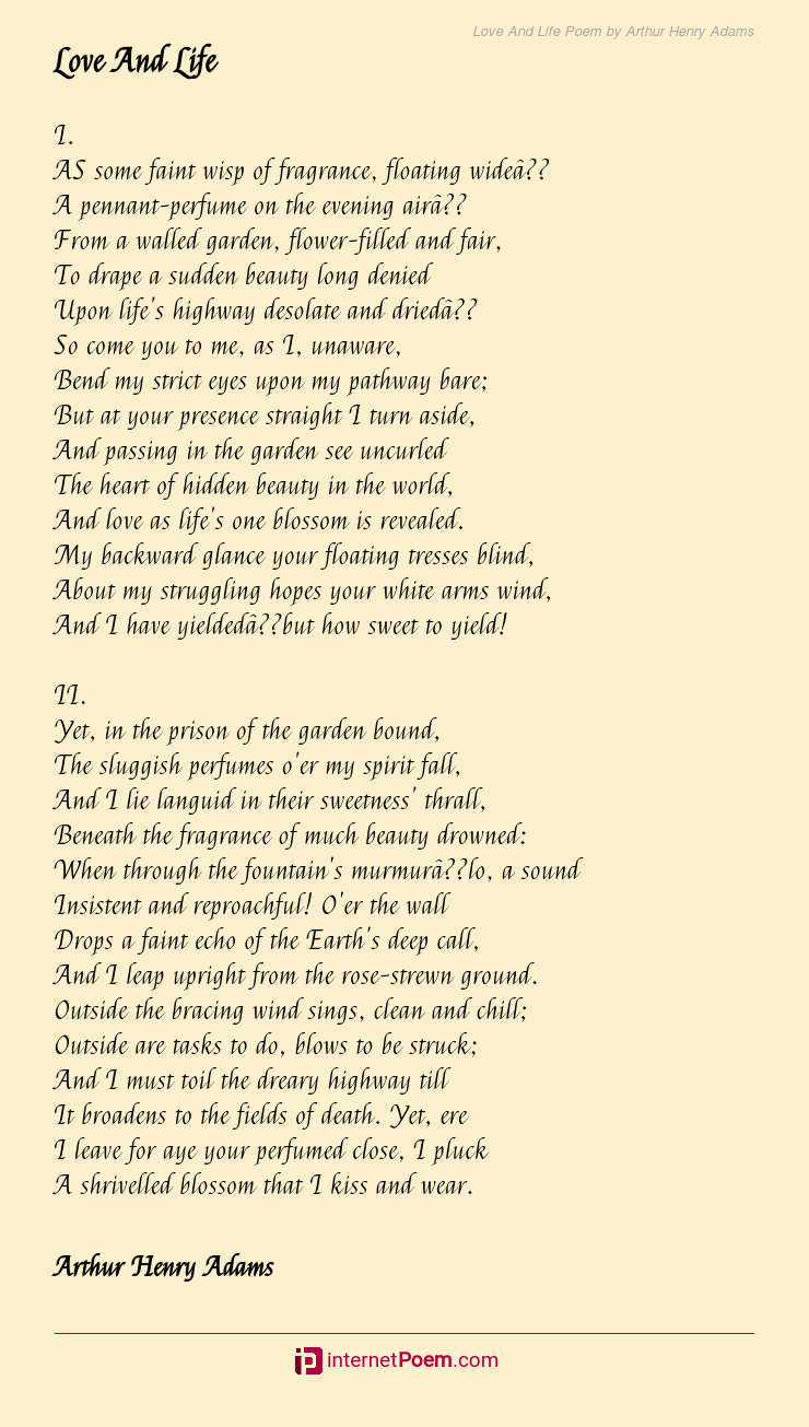 Love And Life Poem by Arthur Henry Adams