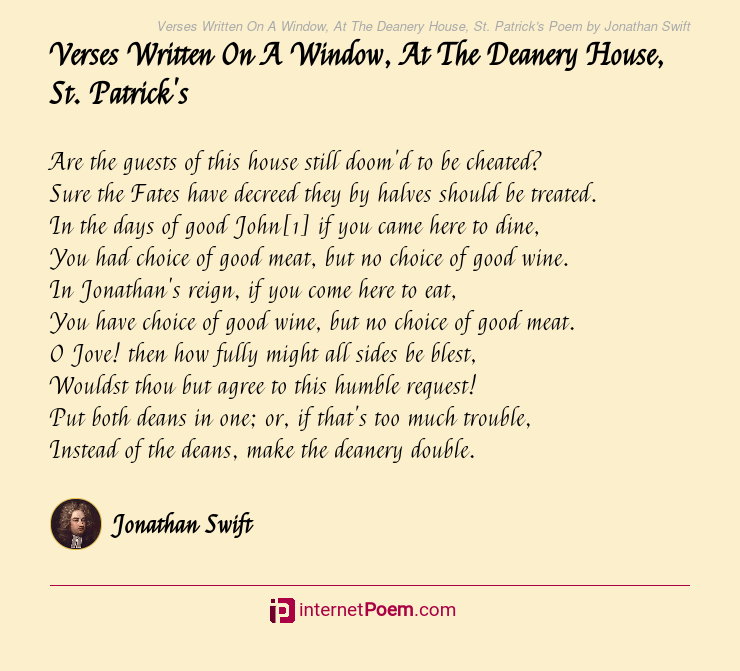 Verses Written On A Window, At The Deanery House, St. Patrick's Poem by ...