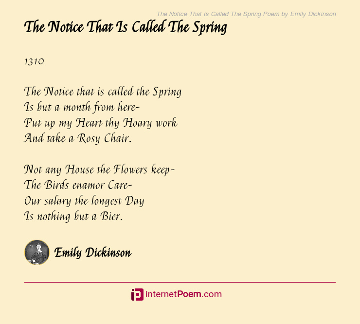 The Notice That Is Called The Spring Poem by Emily Dickinson