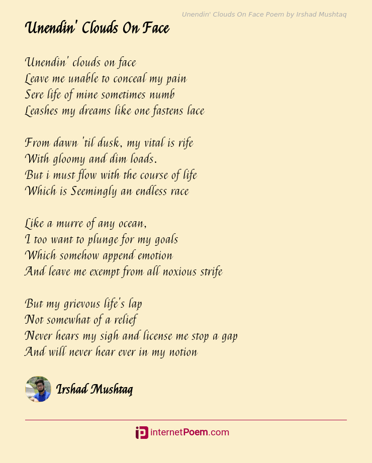 Unending Clouds On Face Poem by Irshad Mushtaq