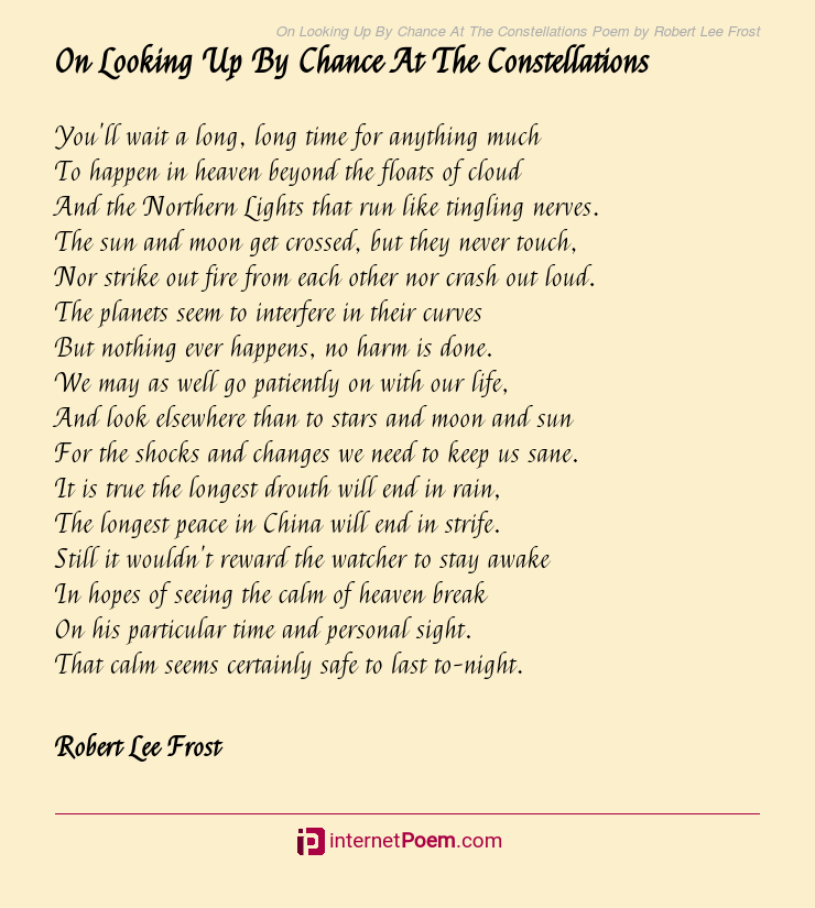 On Looking Up By Chance At The Constellations Poem by Robert Lee Frost