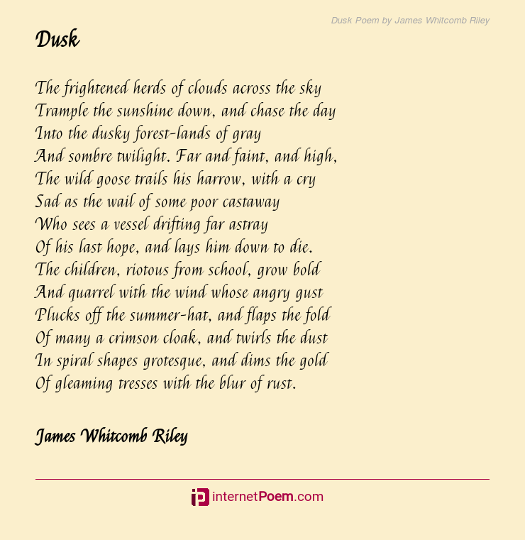 Dusk Poem by James Whitcomb Riley