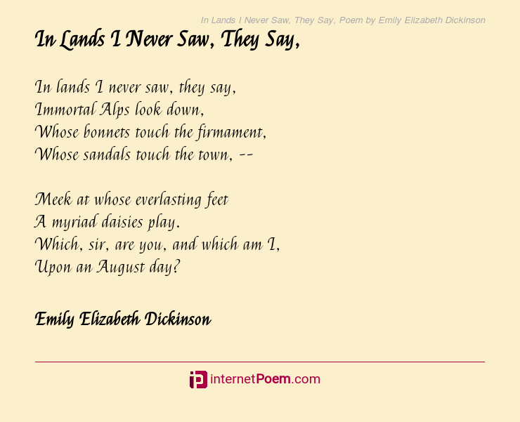 In Lands I Never Saw, They Say, Poem by Emily Elizabeth Dickinson