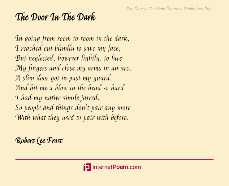 The Door In The Dark Poem by Robert Lee Frost