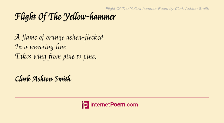 Flight Of The Yellow-hammer Poem by Clark Ashton Smith