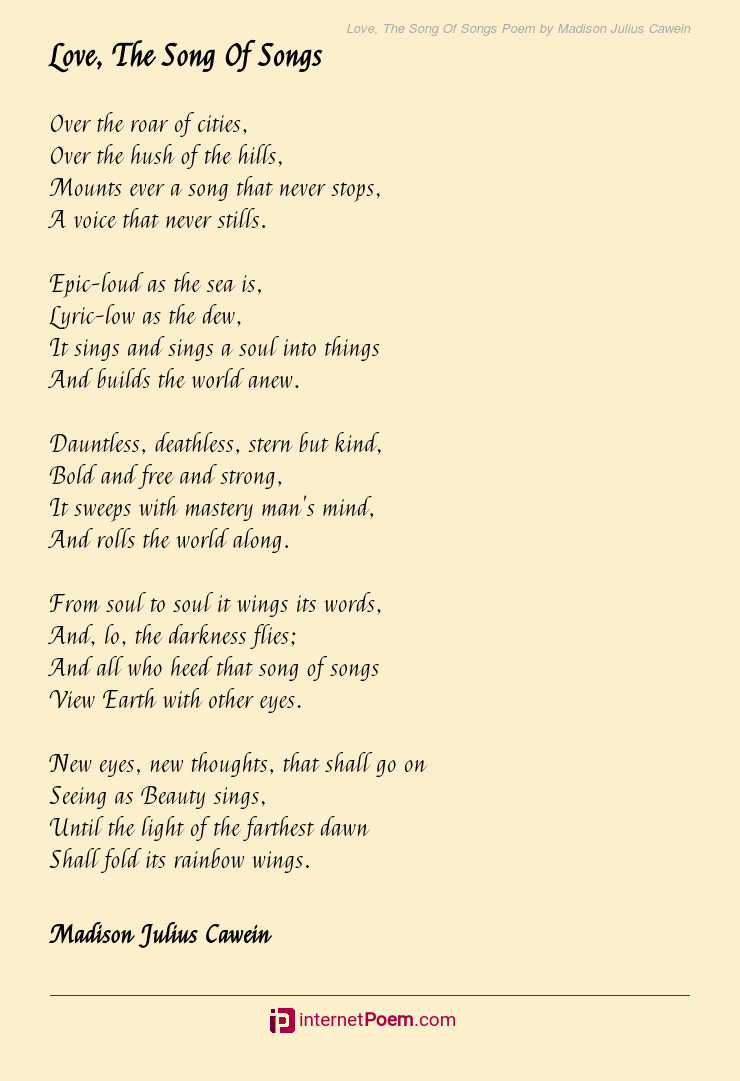 Love, The Song Of Songs Poem by Madison Julius Cawein