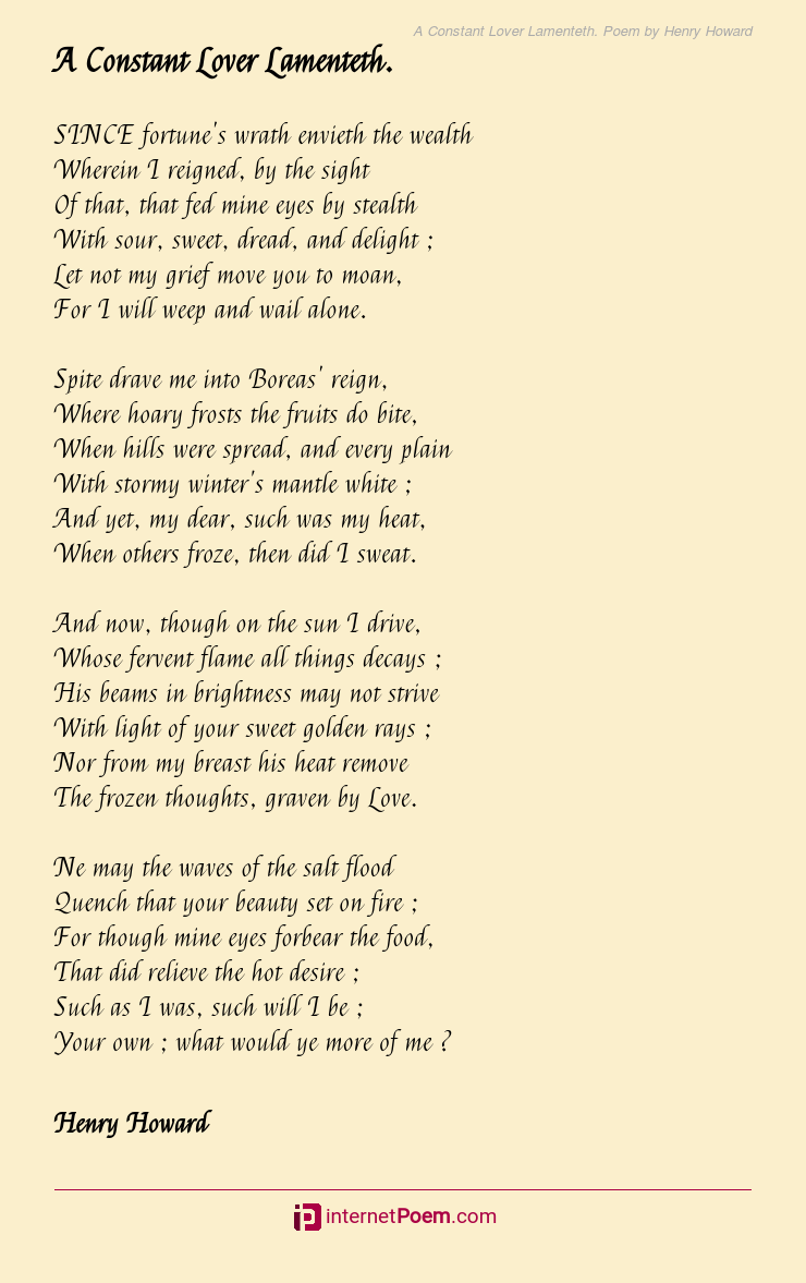 A Constant Lover Lamenteth. Poem by Henry Howard