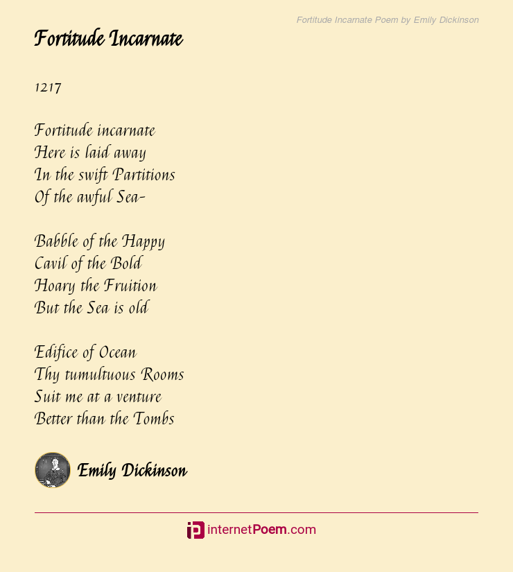 Fortitude Incarnate Poem by Emily Dickinson