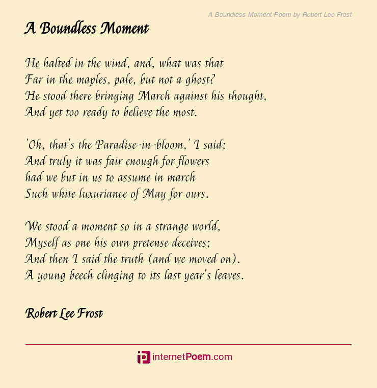 A Boundless Moment Poem by Robert Lee Frost