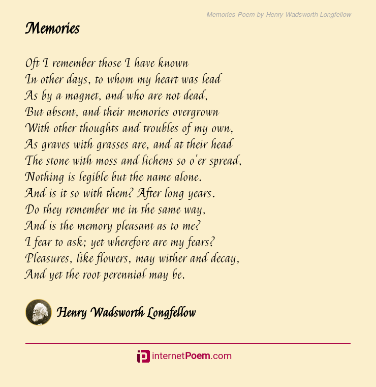 Memories Poem by Henry Wadsworth Longfellow