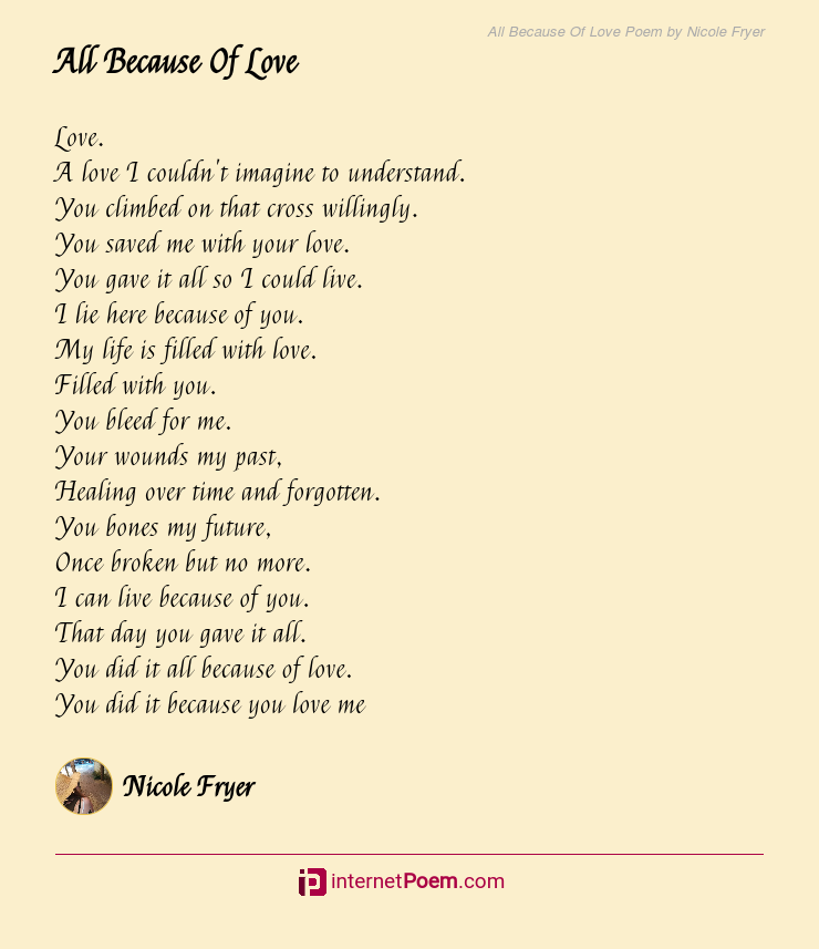 All Because Of Love Poem by Nicole Fryer